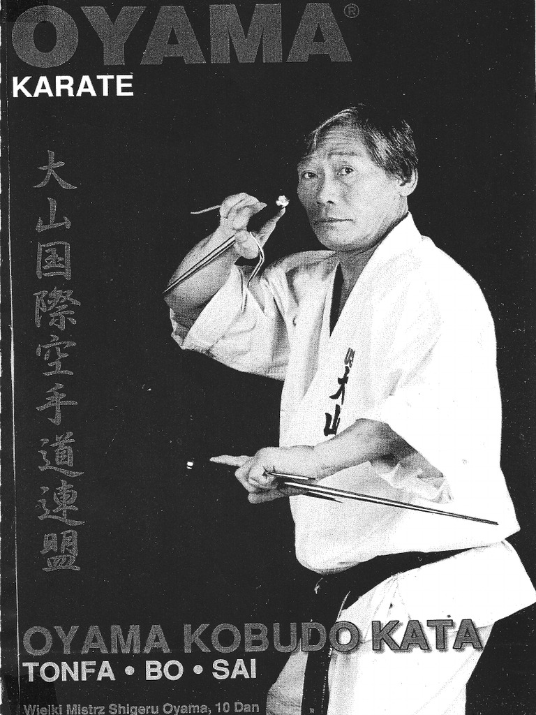 Oyama Kobudo - Tonfa, Bo, Sai | PDF