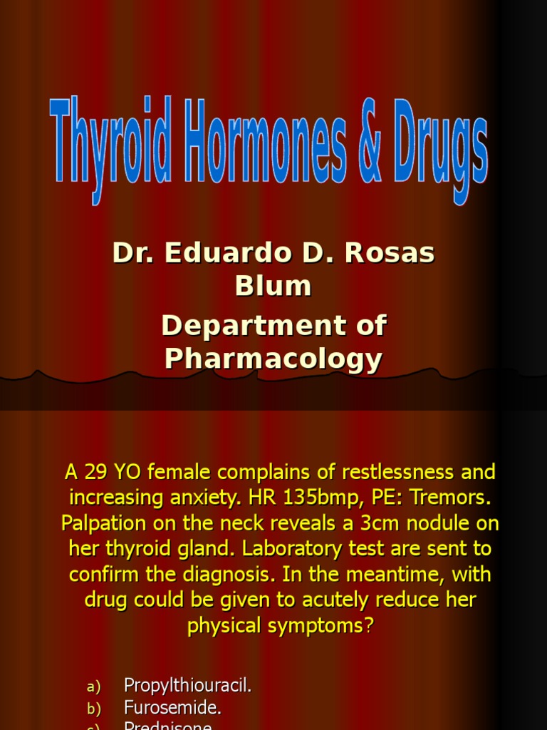 Thyroid Hormones & Drugs | PDF | Hyperthyroidism | Thyroid