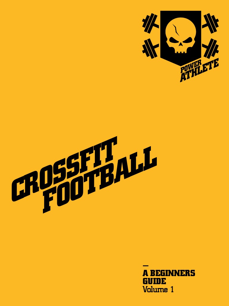 CrossFit Football Beginner's Guide | PDF | Sports | Foods