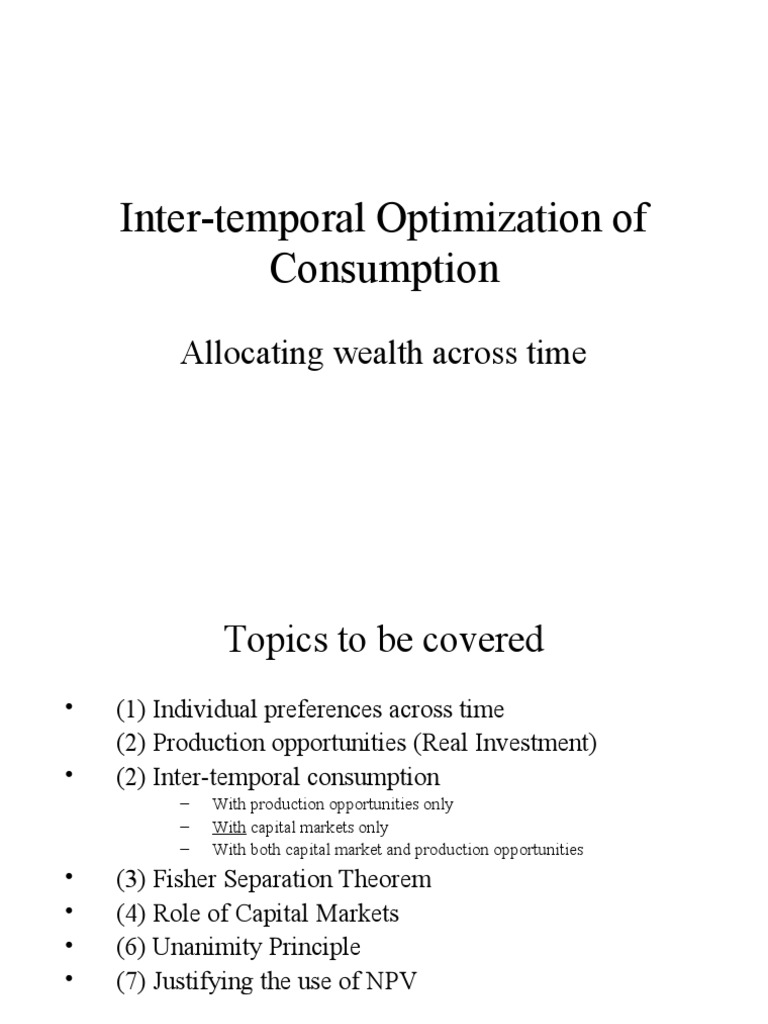 Inter-Temporal Optimization of Consumption: Allocating Wealth Across ...