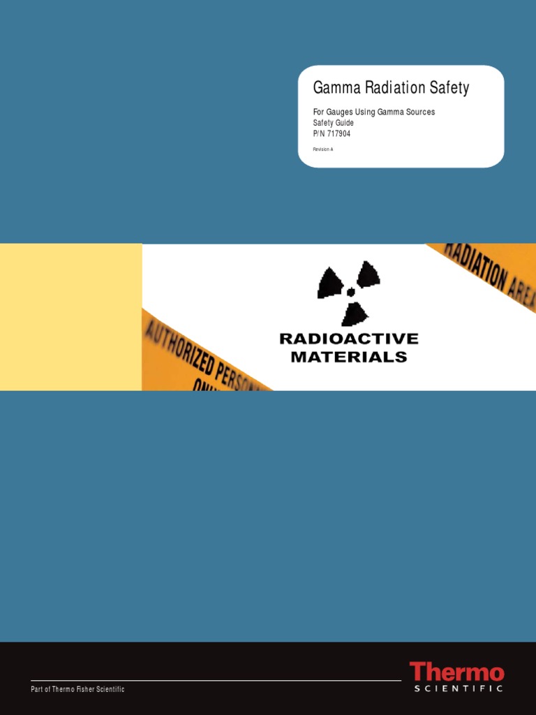 Gamma Radiation Safety | PDF | Radioactive Contamination | Nuclear ...