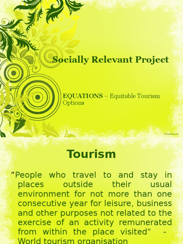 Socially Relevant Project: EQUATIONS - Equitable Tourism | PDF | Tourism | Non Governmental ...
