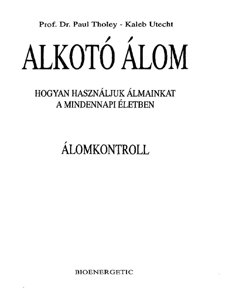 Paul Tholey - Kaleb Utecht - Alkotó Álom | PDF