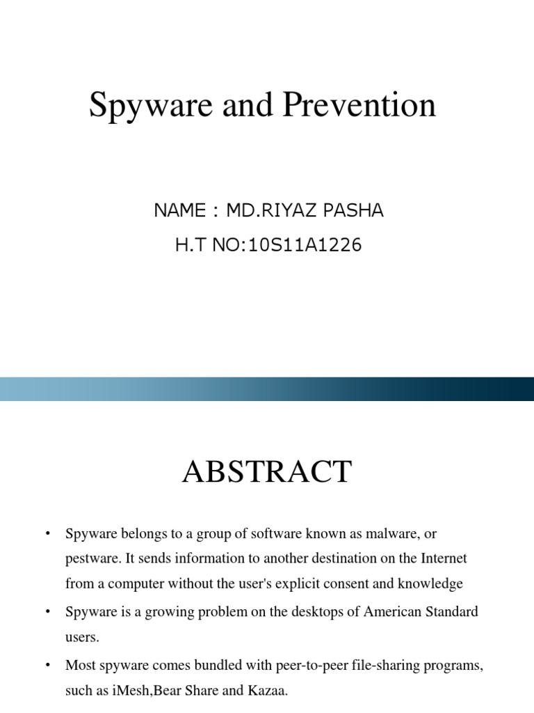 Spyware and Prevention: Name: MD - Riyaz Pasha H.T NO:10S11A1226 | PDF ...