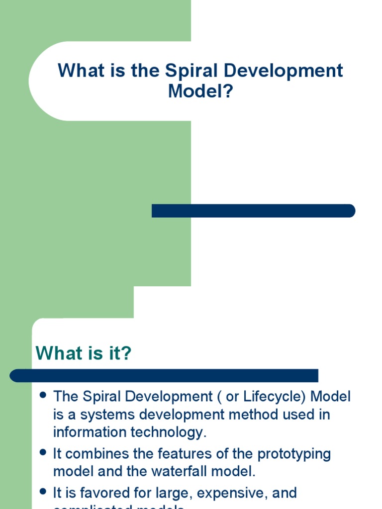 Spiral Development Model Explained | PDF | Technology & Engineering