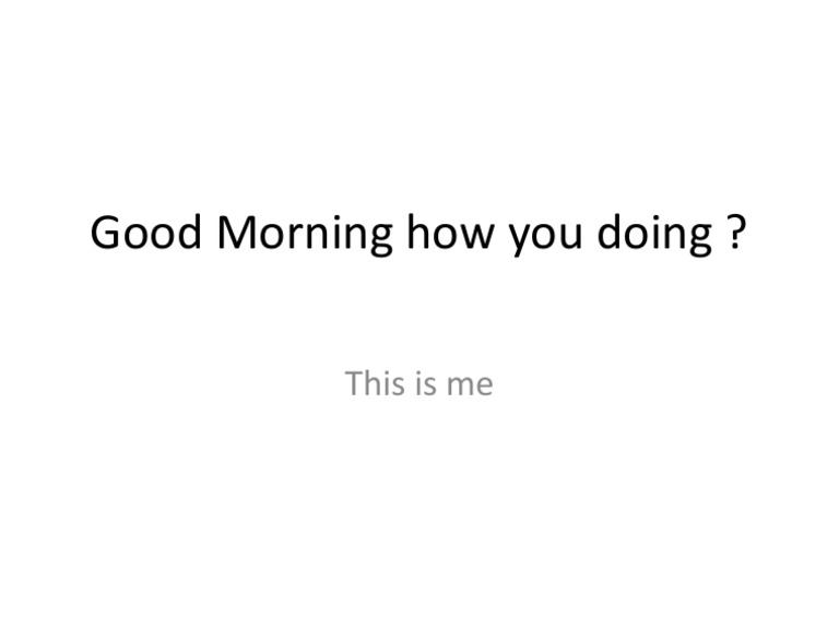 Morning Greetings and Introduction | PDF