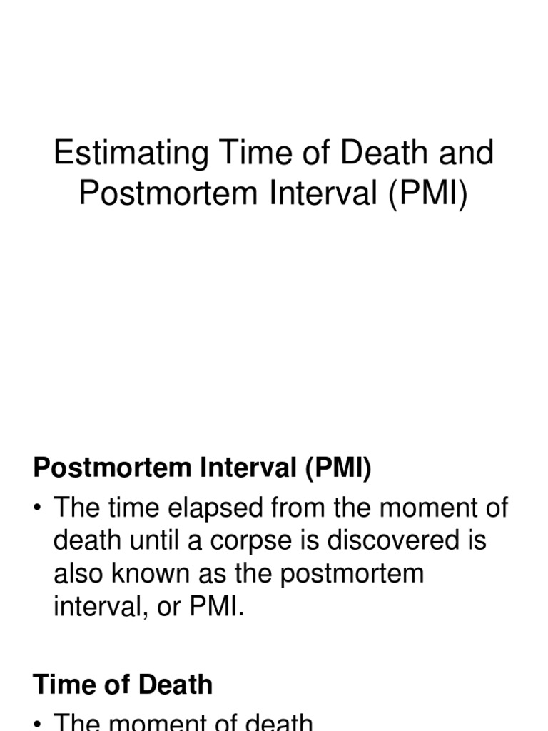 Estimating Time of Death and Postmortem Interval | PDF