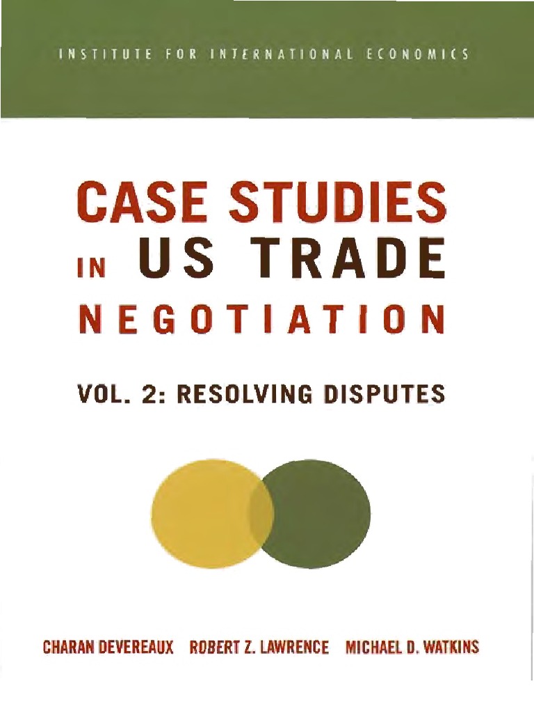 Case Studies in US Trade Negotiation | PDF | World Trade Organization | General Agreement On ...