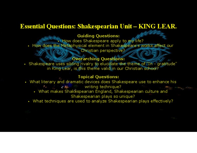 King Lear: Essential Shakespearian Questions | PDF