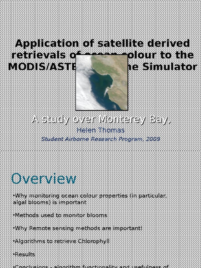 Application of Satellite Derived Retrievals of Ocean Colour To The ...