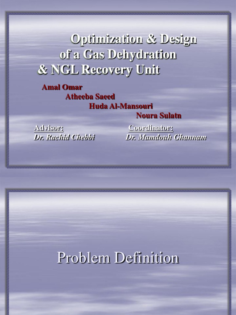 Optimization and Design of Dehydration Unit and NGL Process - 2 | PDF