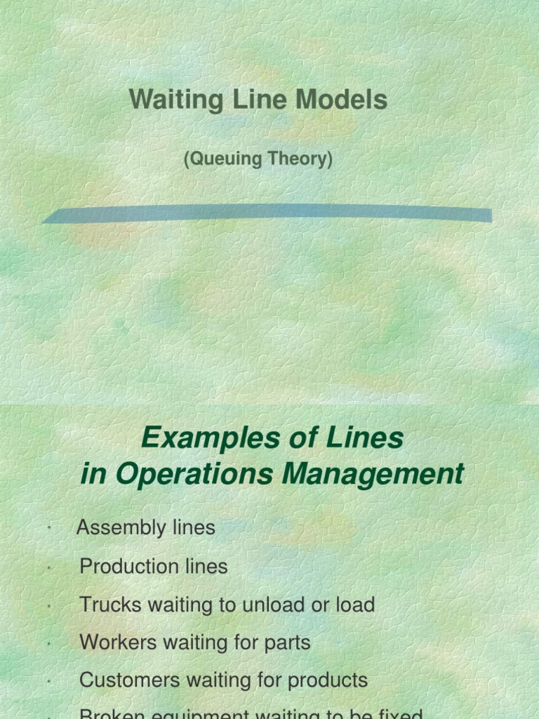 Waiting Line Models: (Queuing Theory) | PDF | Computing | Manufacturing ...