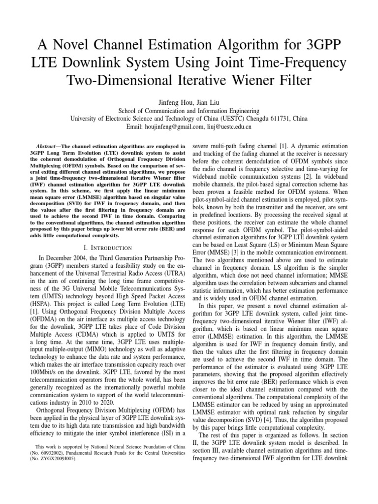 A Novel Channel Estimation Algorithm For 3GPP LTE Downlink System Using Joint Time-Frequency Two ...