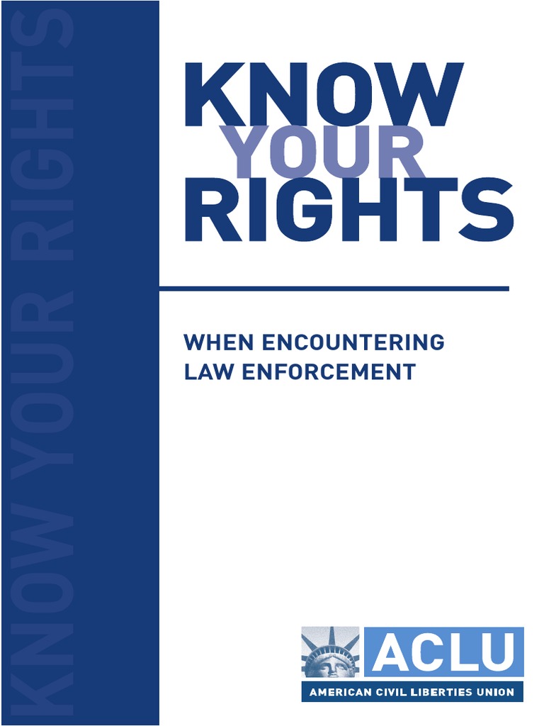 Know Your Rights - ACLU | PDF | Search Warrant | American Civil ...