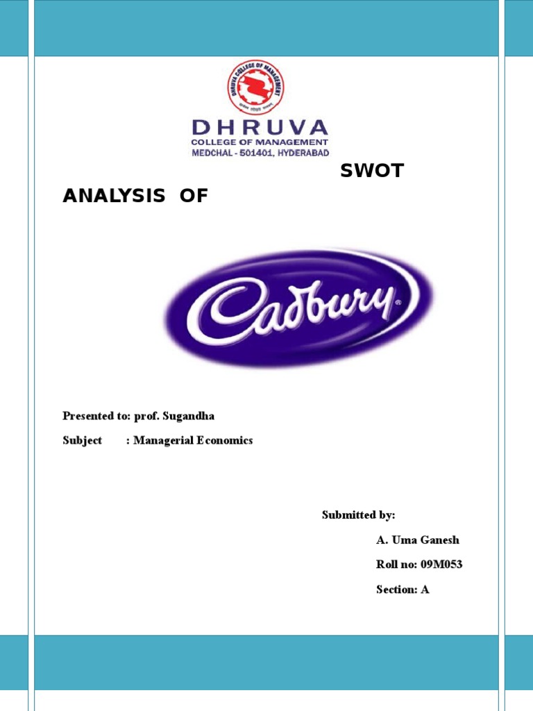 Swot Analysis of Cadbury by Uma Ganesh | PDF | Brand | Confectionery