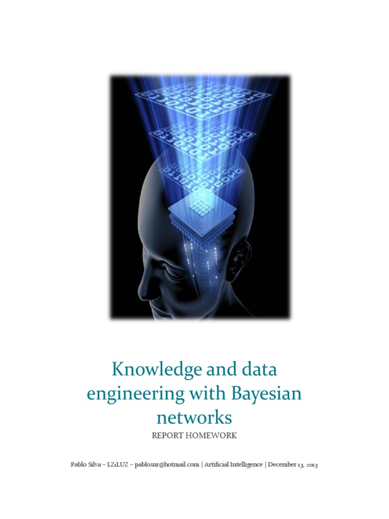 Knowledge and Data Engineering With Bayesian Networks: Report Homework ...