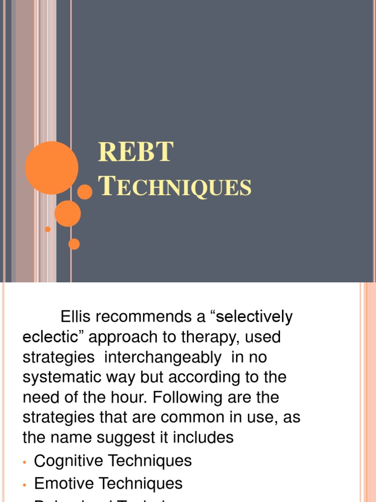 Techniques of Rational Emotive Behavioral Therapy (REBT) | PDF ...