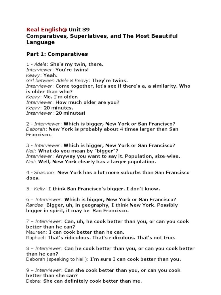 Real English®: Unit 39 Comparatives, Superlatives, and The Most ...