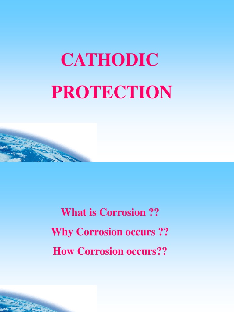 Cathodic Protection Presentation | PDF | Corrosion | Anode
