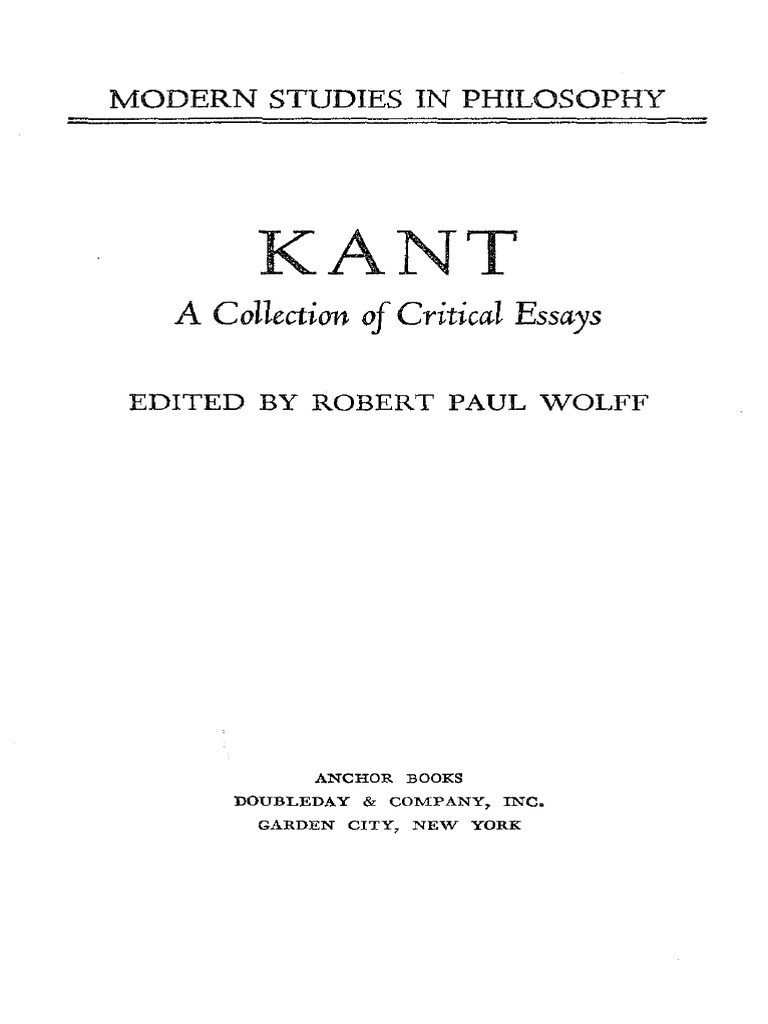Kant A Collection of Critical Essays (19 - (Ed.) Robert P. Wolf | PDF ...