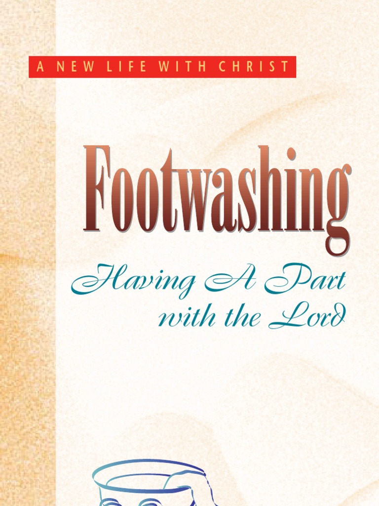 Understanding Footwashing as a Sacrament | PDF | Baptism | Christian Church