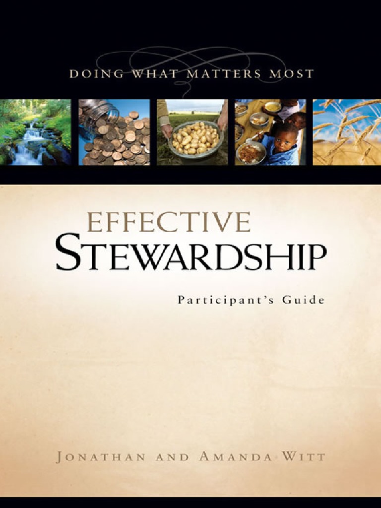 Effective Stewardship Participant's Guide by Jonahan & Amanda Witt ...