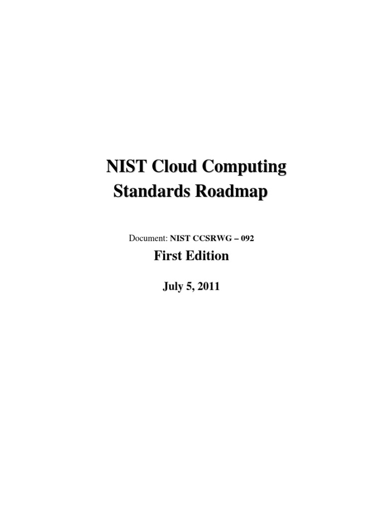NIST - Cloud Computing Standards Roadmap - SP - 500-291 | PDF | Platform As A Service | Cloud ...