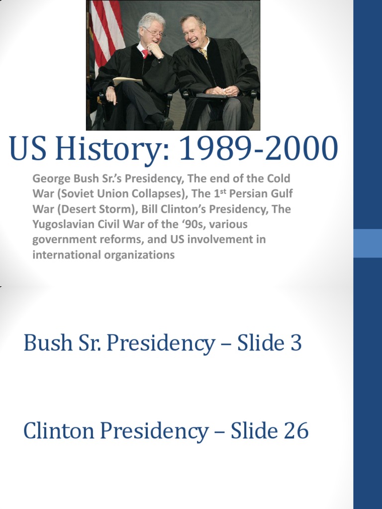 Us History 1989-2000 Powerpoint | PDF | Saddam Hussein | Gulf War