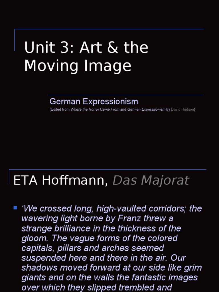 A2 Unit 3 Art and The Moving Image: German Expressionism | PDF ...