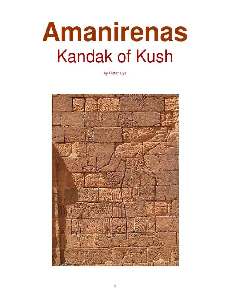 AMANIRENAS THE KANDAK OF KUSH: The Warrior Queen Who Took On The Romans ...