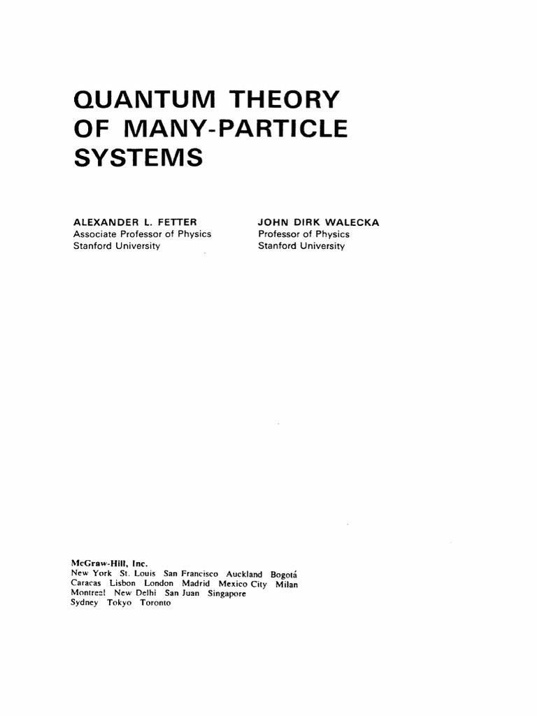 Quantum Theory of Many-Particle Systems | PDF | Physics | Nature