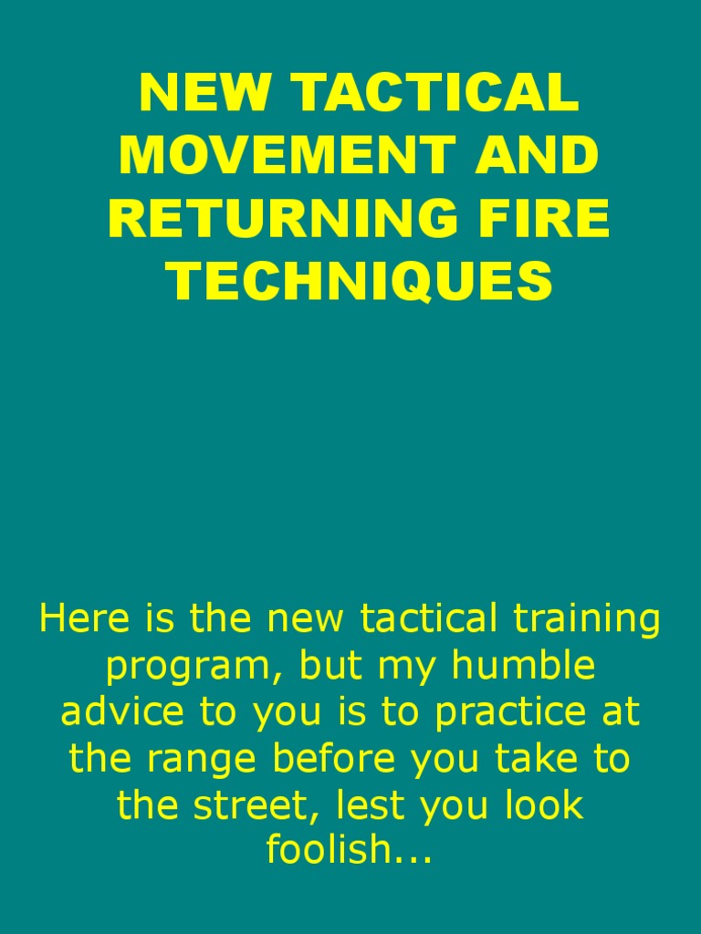 New Tactical Movement and Returning Fire Techniques | PDF | Militia ...