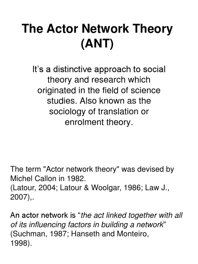The Actor Network Theory (ANT) | PDF | Philosophical Theories ...
