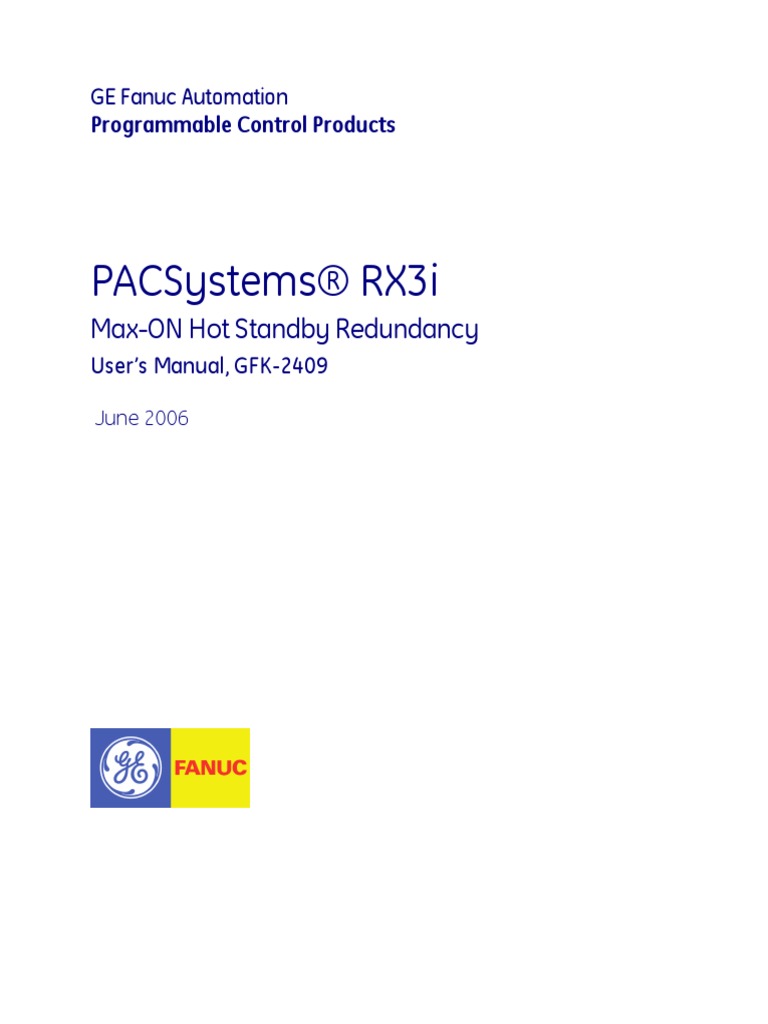 PACSystems RX3i Max-On Hot Standby Redundancy Manual, GFK-2409 | PDF ...