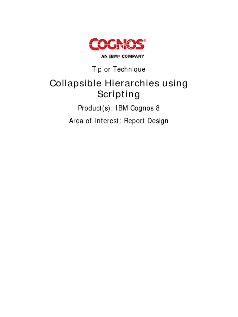 IBM Cognos Report Studio - Collapsible Hierarchies Using Scripting ...