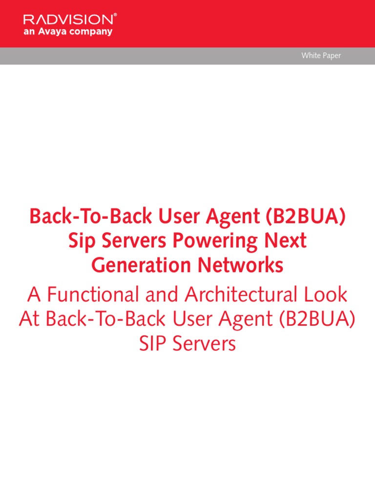 Back-To-Back User Agent (B2bua) Sip Servers Powering Next Generation Networks | PDF | Session ...