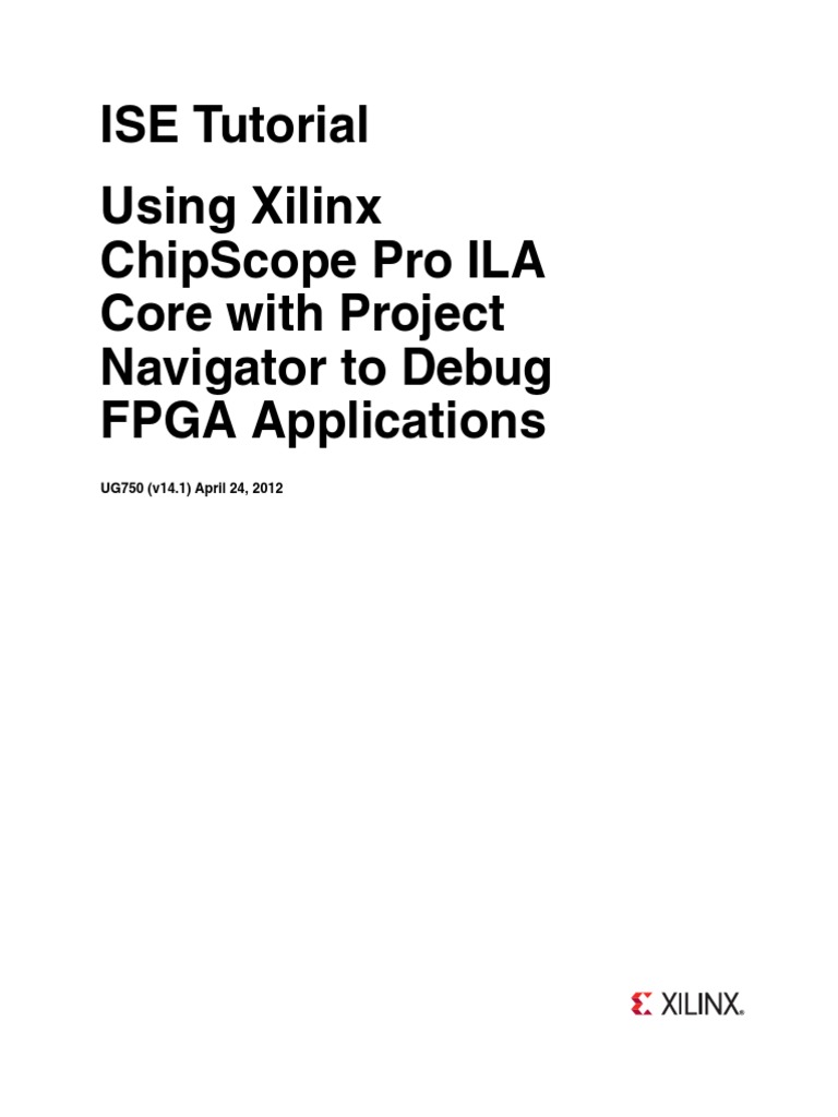 Ise Tutorial Using Xilinx Chipscope Pro Ila Core With Project Navigator To Debug Fpga 9038