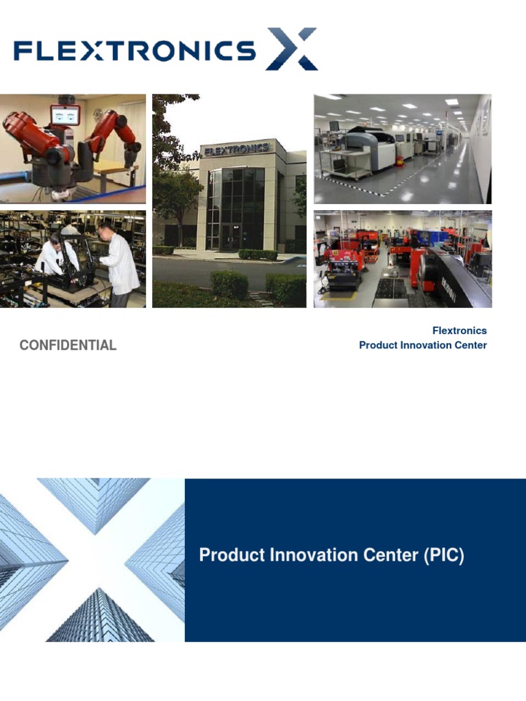 Flextronics Product Innovation Center (PIC) Overview - 11 13 (New ...