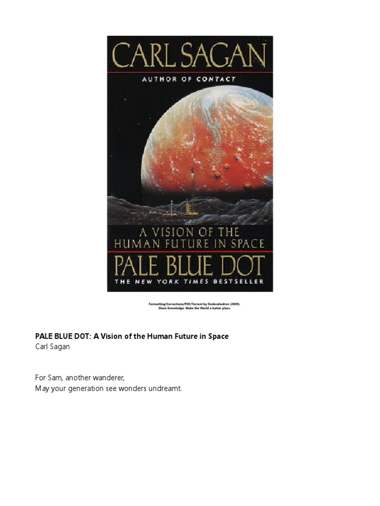 Karl Eduard Sagan Pale Blue Dot A Vision of The Human Future in Space | PDF