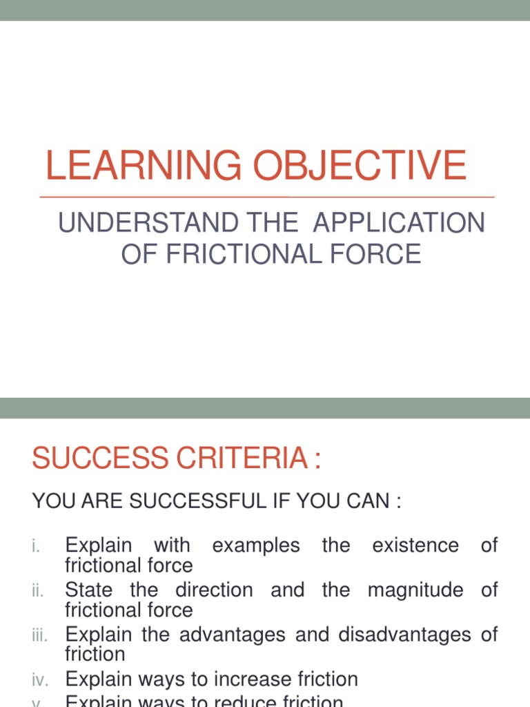 Learning Objective: Understand The Application of Frictional Force | PDF | Friction | Bearing ...