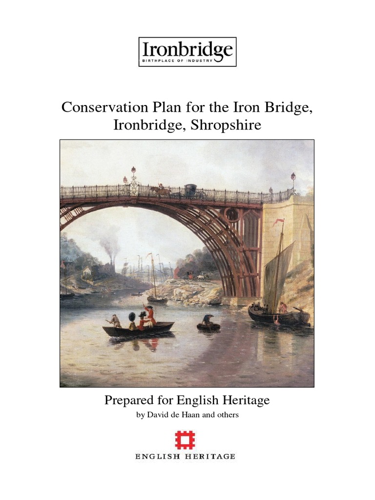 Conservation Management Plan For The Iron Bridge, Ironbridge ...