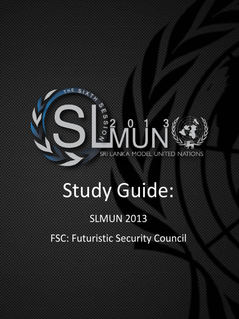 Study Guide:: SLMUN 2013 FSC: Futuristic Security Council | PDF | Bp ...