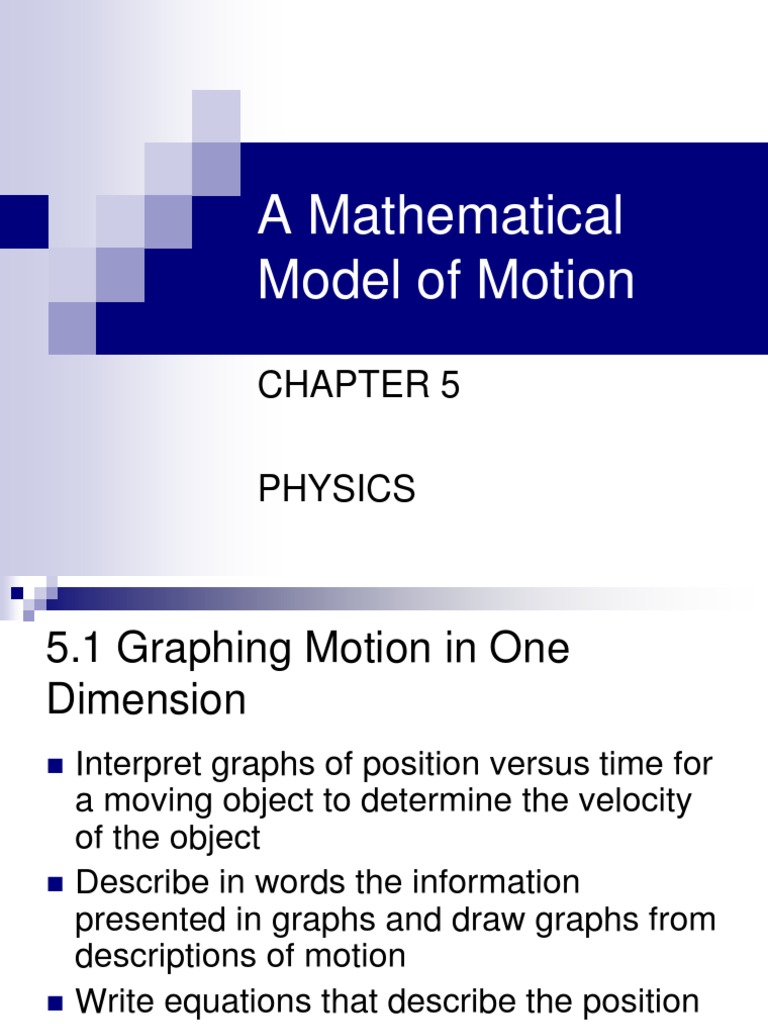 CH 5 Mathematical Model of Motion Notes | PDF | Velocity | Acceleration