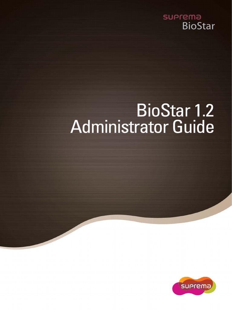 BioStar 1.2 Administrator Guide PDF | PDF | Access Control | Installation (Computer Programs)