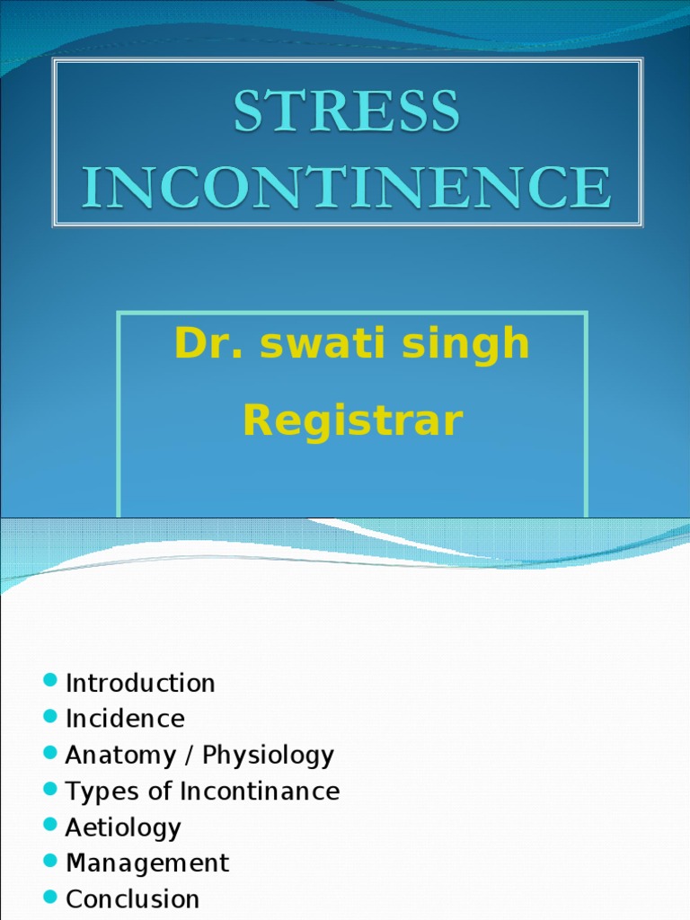 Stress Incontinence | PDF | Urinary Incontinence | Animal Anatomy