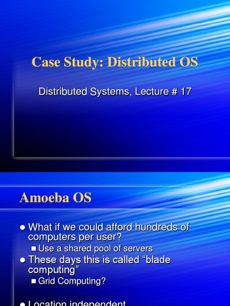 Case Study: Distributed OS | PDF | Computer File | Operating System