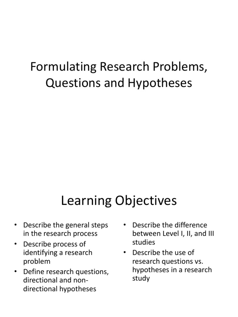 Formulating Research Problems, Questions and Hypotheses | PDF ...