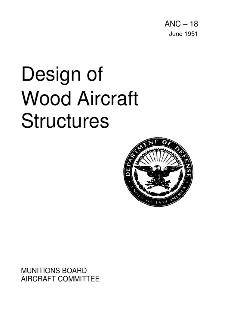 ANC-18 - Design of Wood Aircraft Structures | PDF | Materials ...