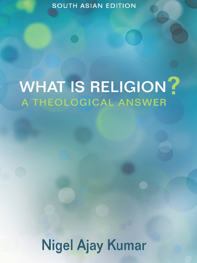 What Is Religion? A Theological Answer | PDF | Karl Barth | Theology