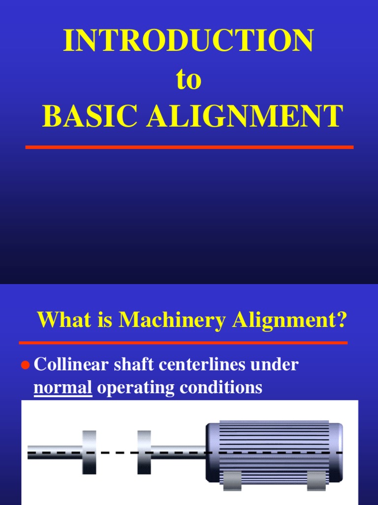 Introduction To Basic Alignment | PDF | Bearing (Mechanical) | Building ...